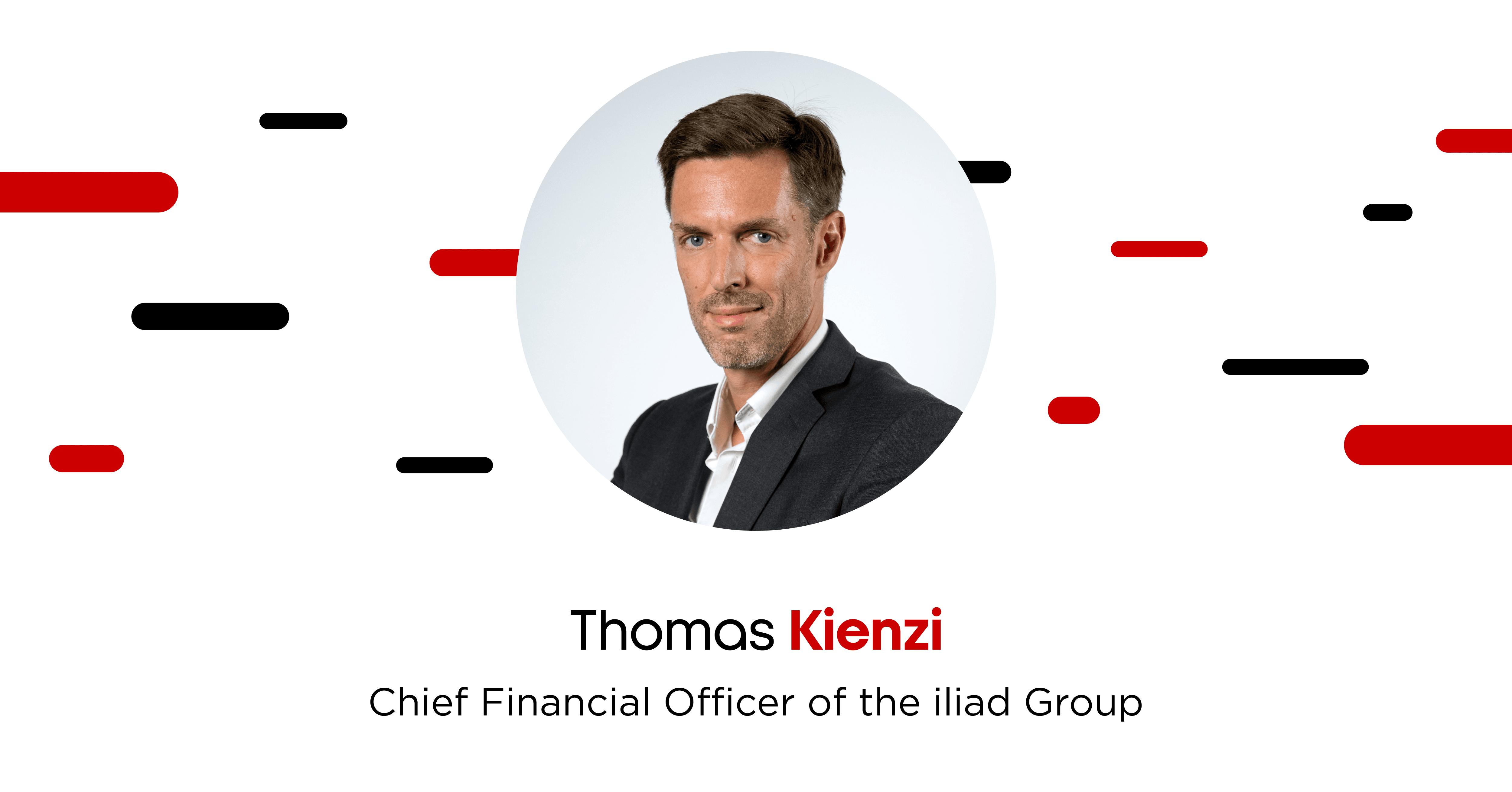 iliad Group - Thomas Kienzi appointed Chief Financial Officer of the ...